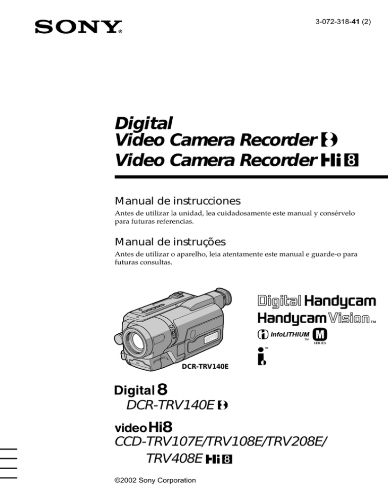 Digital Video Camera Recorder Manual de instrucciones Manual de instruções