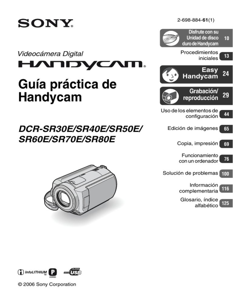 Guía práctica de Handycam DCR-SR30E/SR40E/SR50E/ SR60E/SR70E/SR80E
