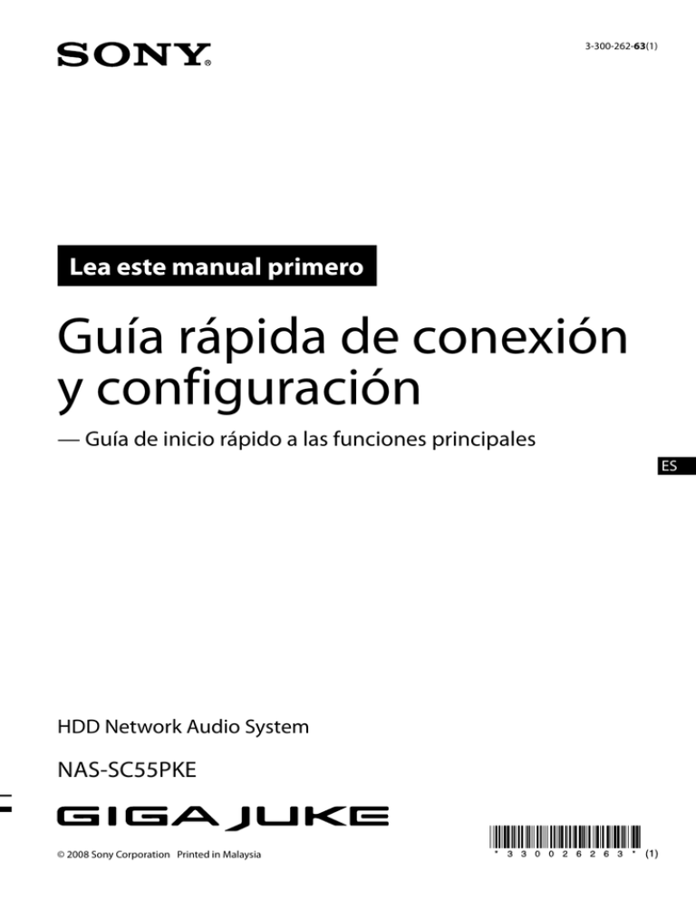 Guía rápida de conexión y configuración Lea este manual primero NAS-SC55PKE