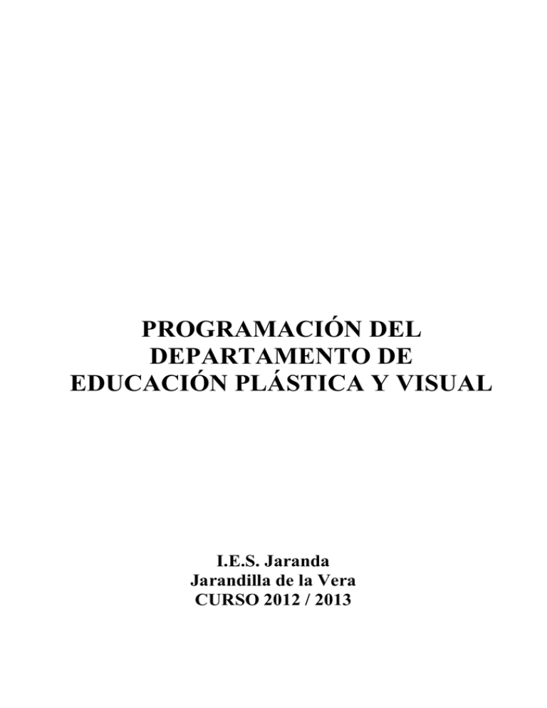 PROGRAMACIÓN DEL DEPARTAMENTO DE EDUCACIÓN PLÁSTICA Y VISUAL