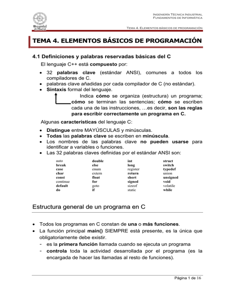 TEMA 4. ELEMENTOS BÁSICOS DE PROGRAMACIÓN Estructura