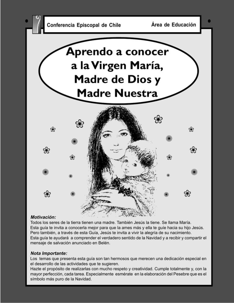 Aprendo a conocer a la Virgen María, Madre de Dios y Madre Nuestra