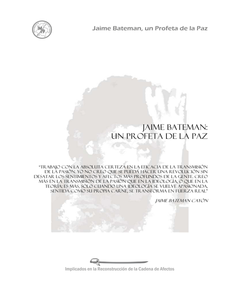 JAIME BATEMAN: UN PROFETA DE LA PAZ