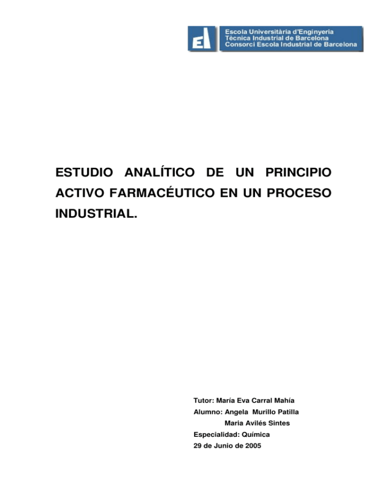 estudio analítico de un principio activo farmacéutico en un proceso