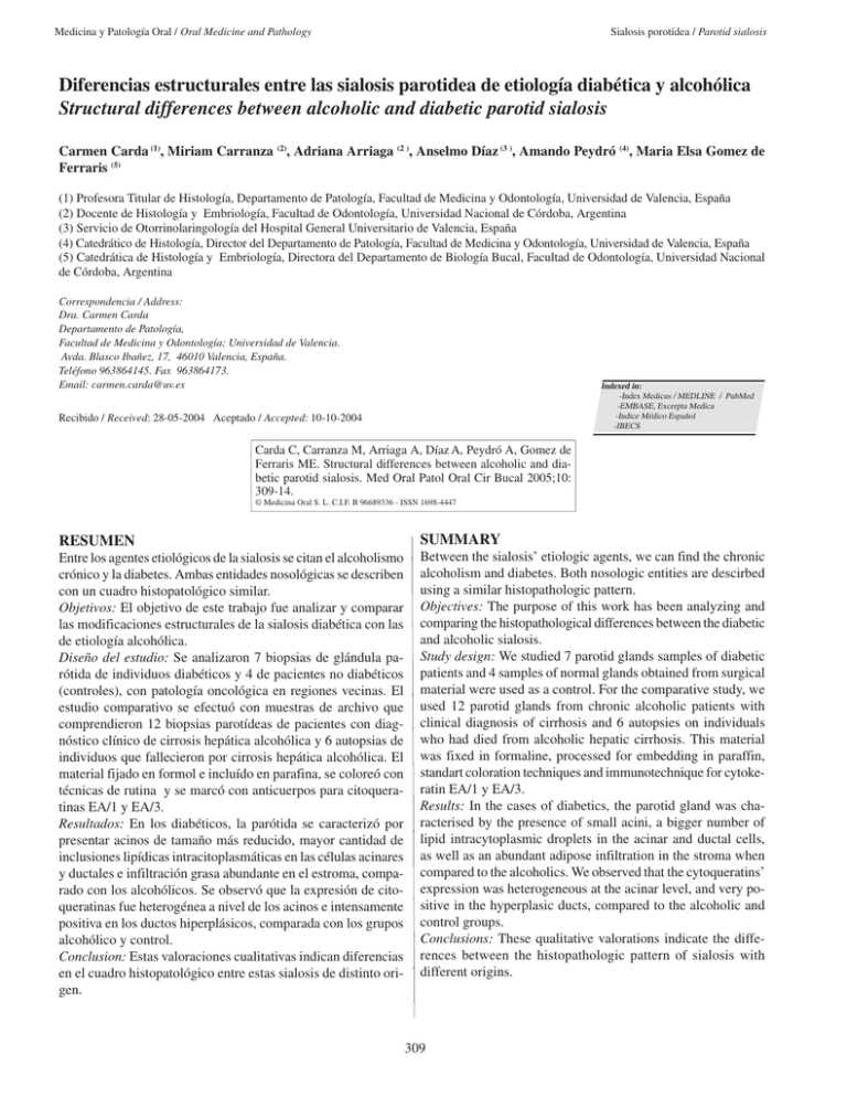Diferencias estructurales entre las sialosis parotidea de etiología