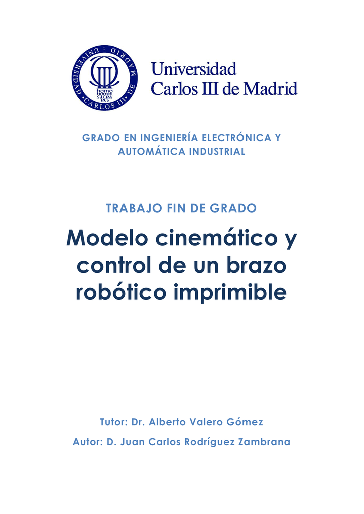 Modelo cinemático y control de un brazo robótico imprimible