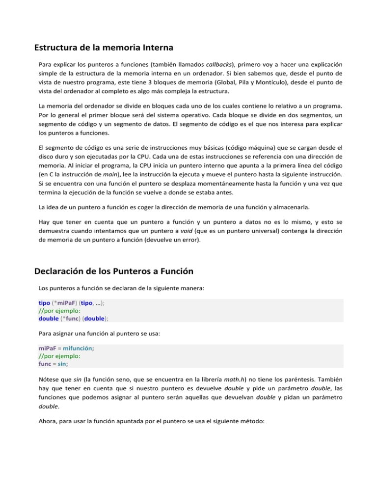Estructura de la memoria Interna Declaración de