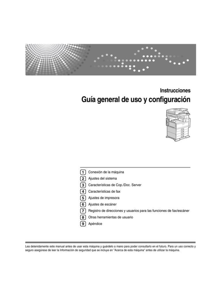 Instrucciones Guía general de uso y configuración