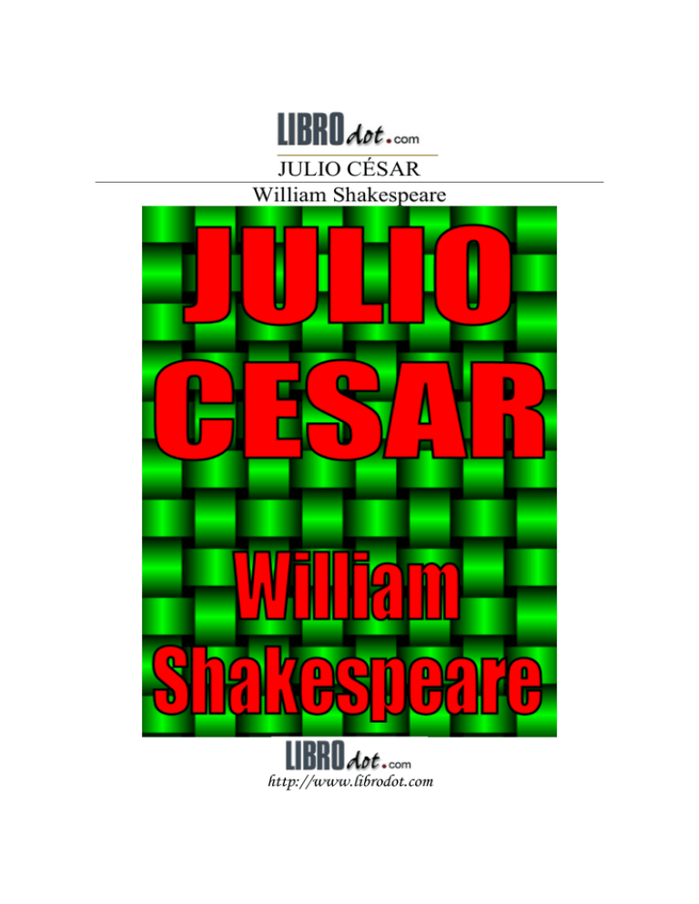 JULIO CÉSAR William Shakespeare
