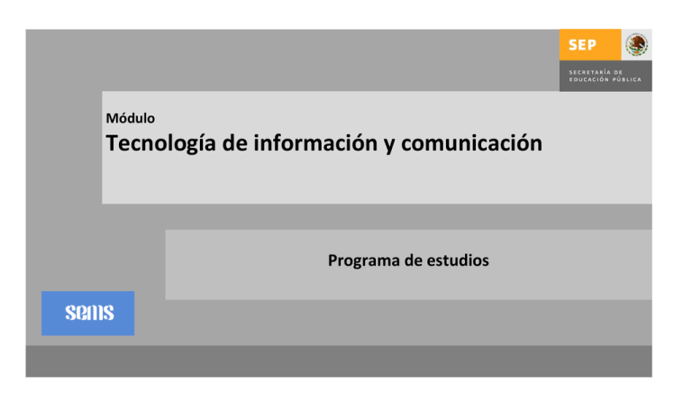 Tecnología de información y comunicación