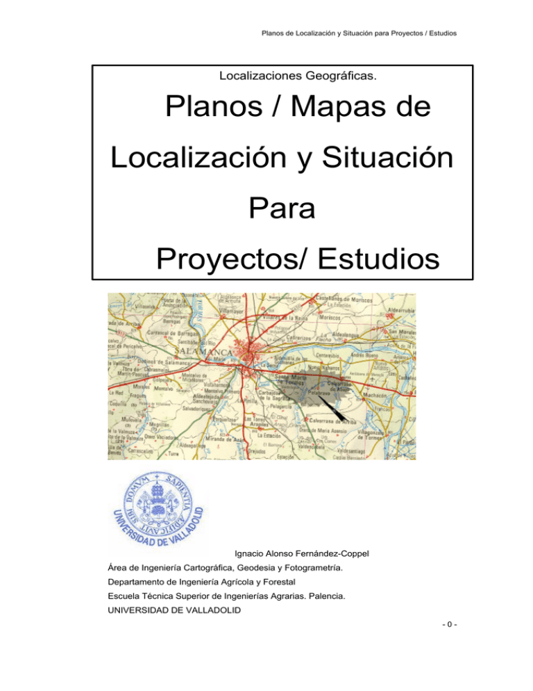 Planos / Mapas de Localización y Situación Para Proyectos/ Estudios