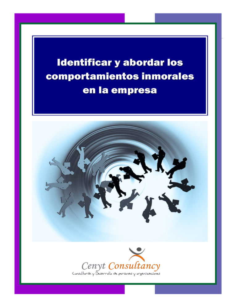 Identificar y abordar los comportamientos inmorales en la empresa