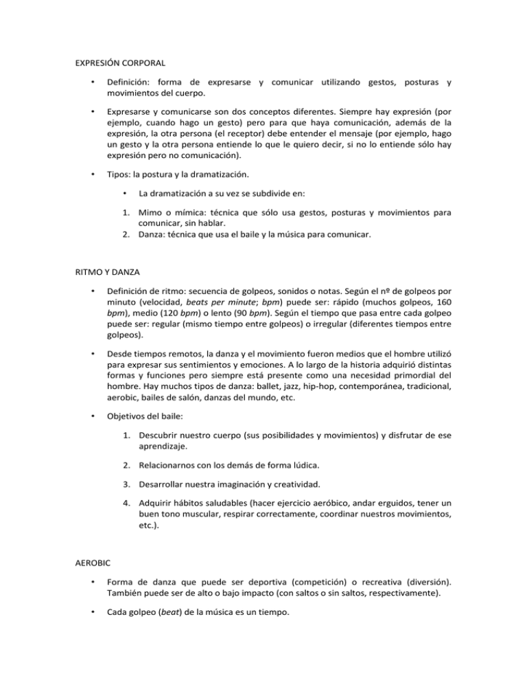 forma de expresarse y comunicar utilizando gestos, posturas y