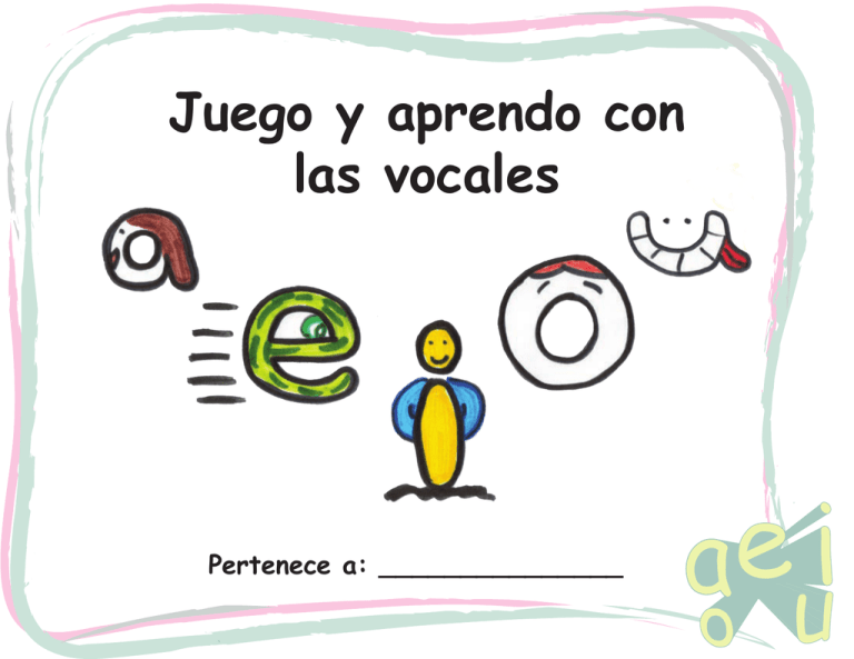 Juego y aprendo con las vocales