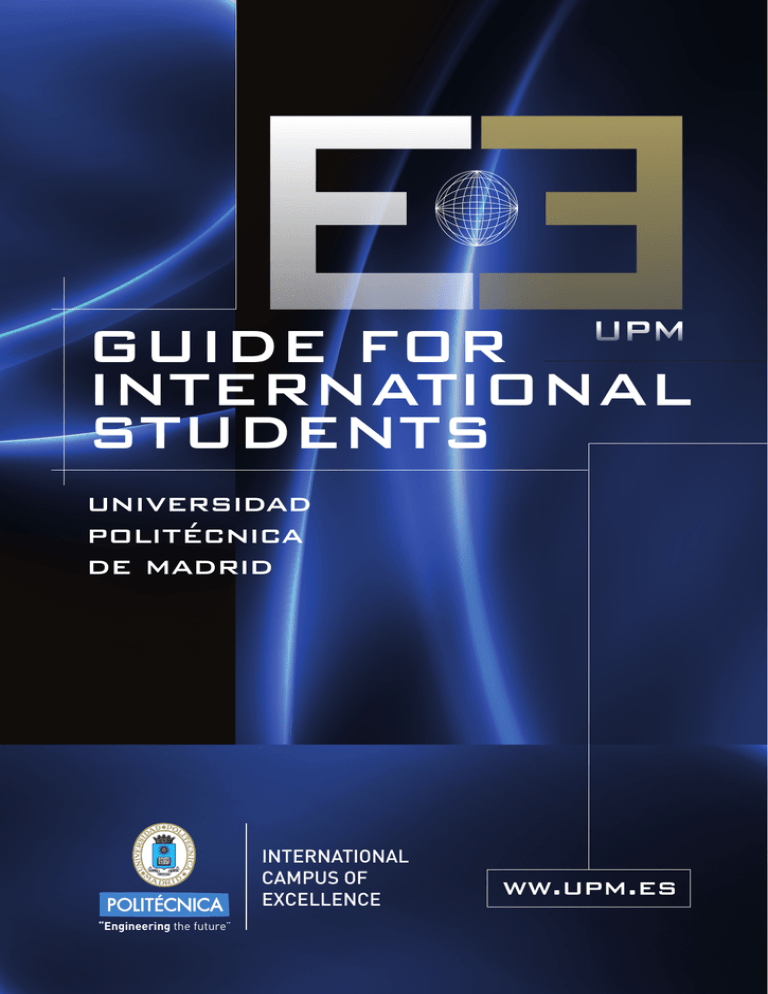 GUIDE FOR INTERNATIONAL STUDENTS - upm.es