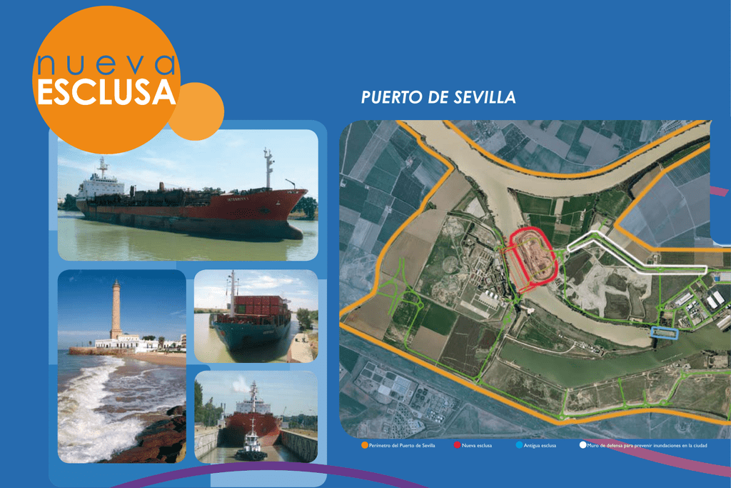 La Nueva Esclusa del Puerto de Sevilla