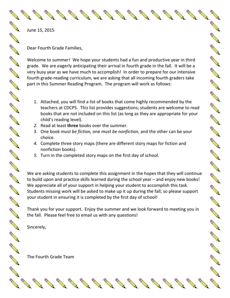 June 15, 2015 Dear Fourth Grade Families, Welcome to summer