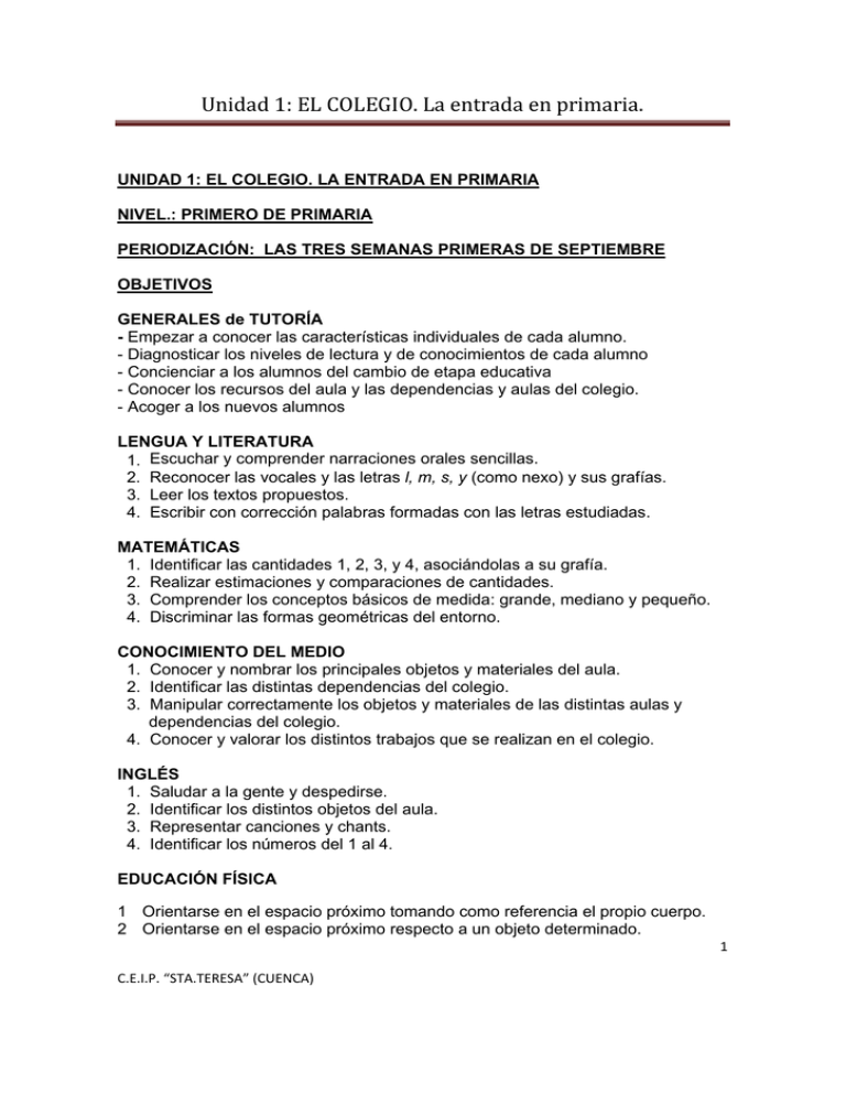 Unidad 1: EL COLEGIO. La entrada en primaria.