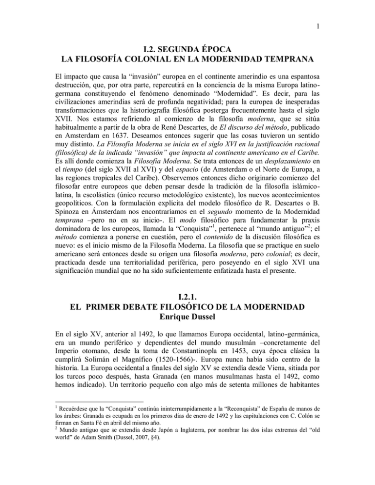I.2. SEGUNDA ÉPOCA LA FILOSOFÍA COLONIAL EN LA