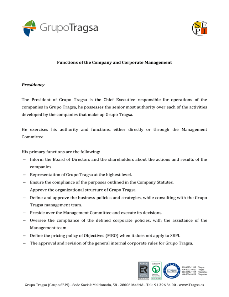 Functions of the Company and Corporate Management