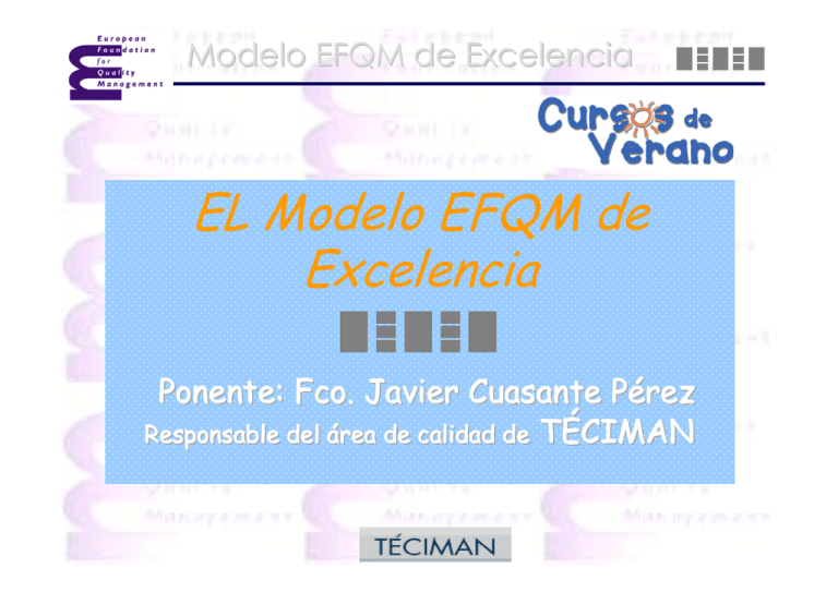 Modelo de Excelencia EFQM Aspectos generales