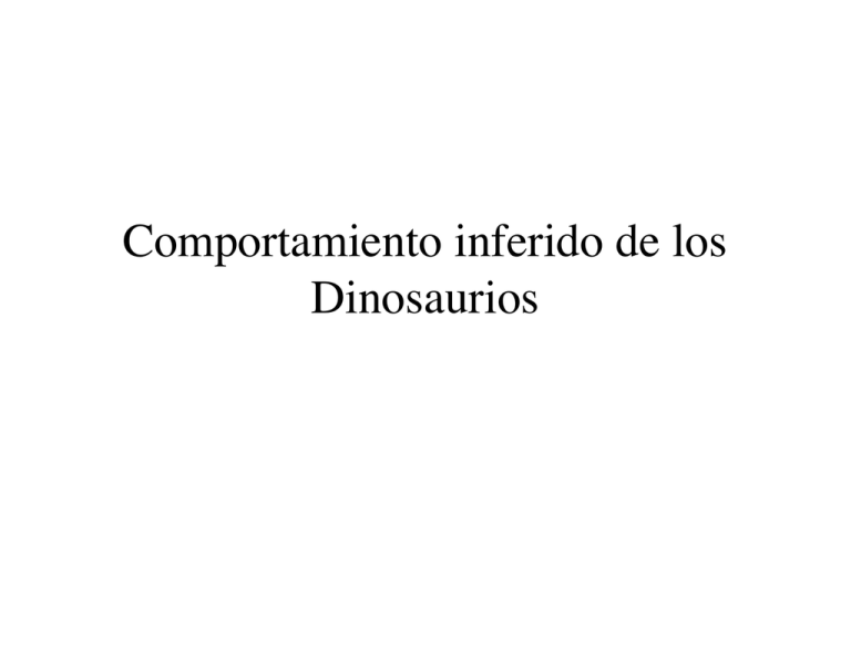 Comportamiento inferido de los Dinosaurios