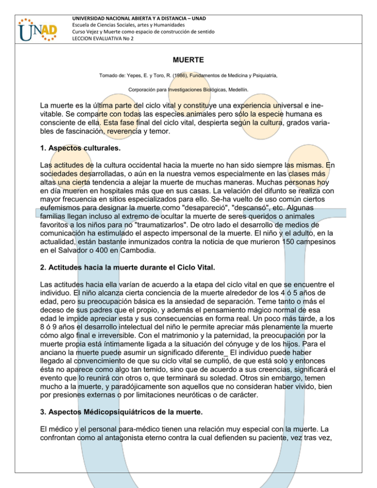 MUERTE La muerte es la última parte del ciclo vital y