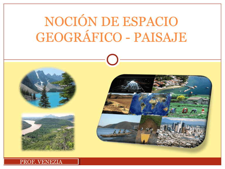 NOCION DE ESPACIO GEOGRÁFICO