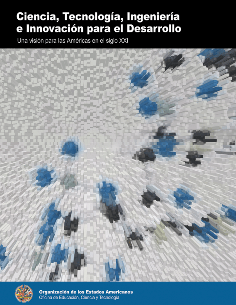 Ciencia, Tecnología, Ingeniería e Innovación para el