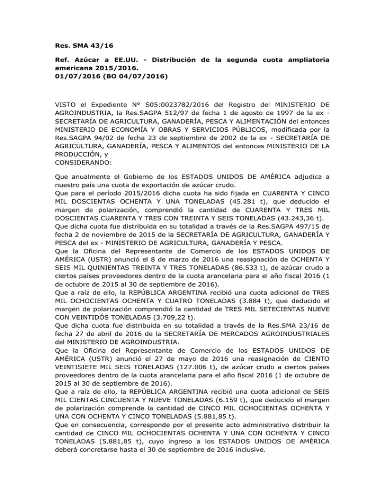 Res. SMA 43/16 Ref. Azúcar a EE.UU.