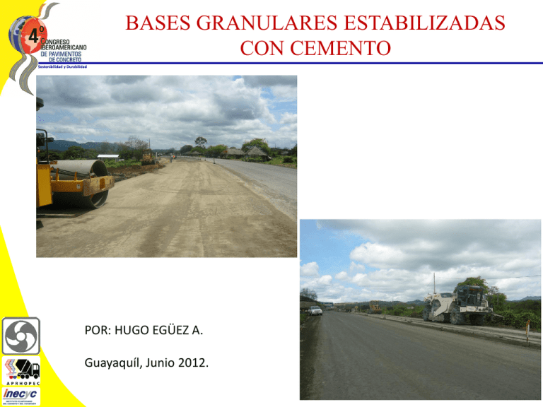 Bases Granulares estabilizadas con Cemento