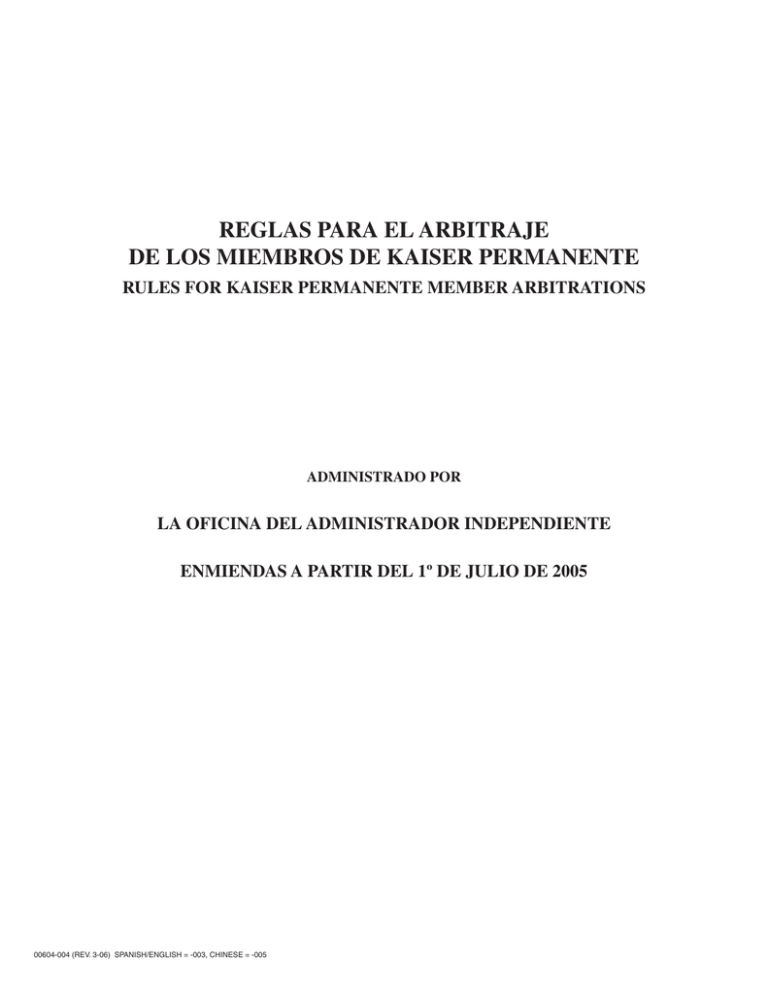 Reglas Para el Arbitraje de los Miembros de Kaiser Permanente