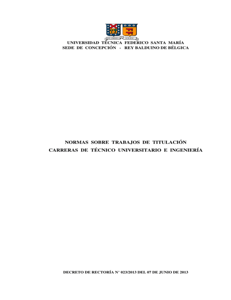 NORMATIVA TRABAJO DE TITULO TU E INGENIERIAS
