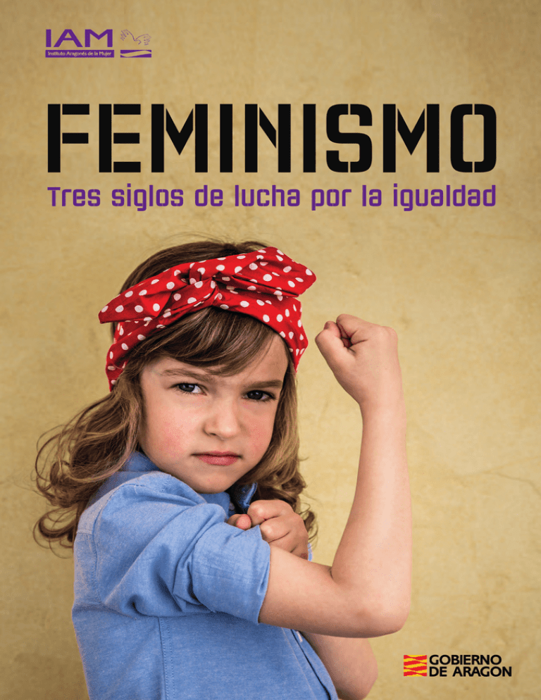 Feminismo. Tres siglos de lucha por la igualdad