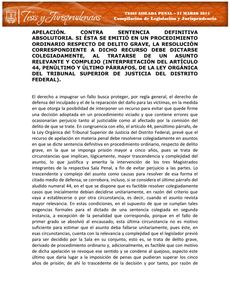 apelación. contra sentencia definitiva absolutoria. si ésta se emitió