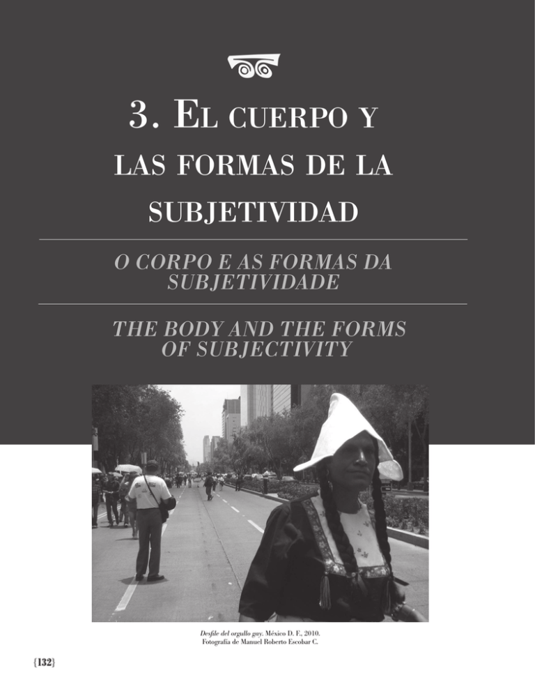 3. EL CUERPO Y LAS FORMAS DE LA SUBJETIVIDAD