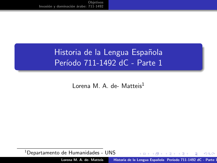Historia de la Lengua Española Período 711-1492 dC