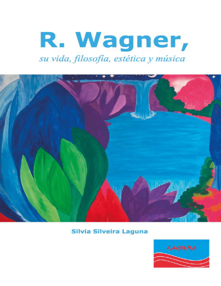 RICHARD WAGNER: >>un estudio como filósofo