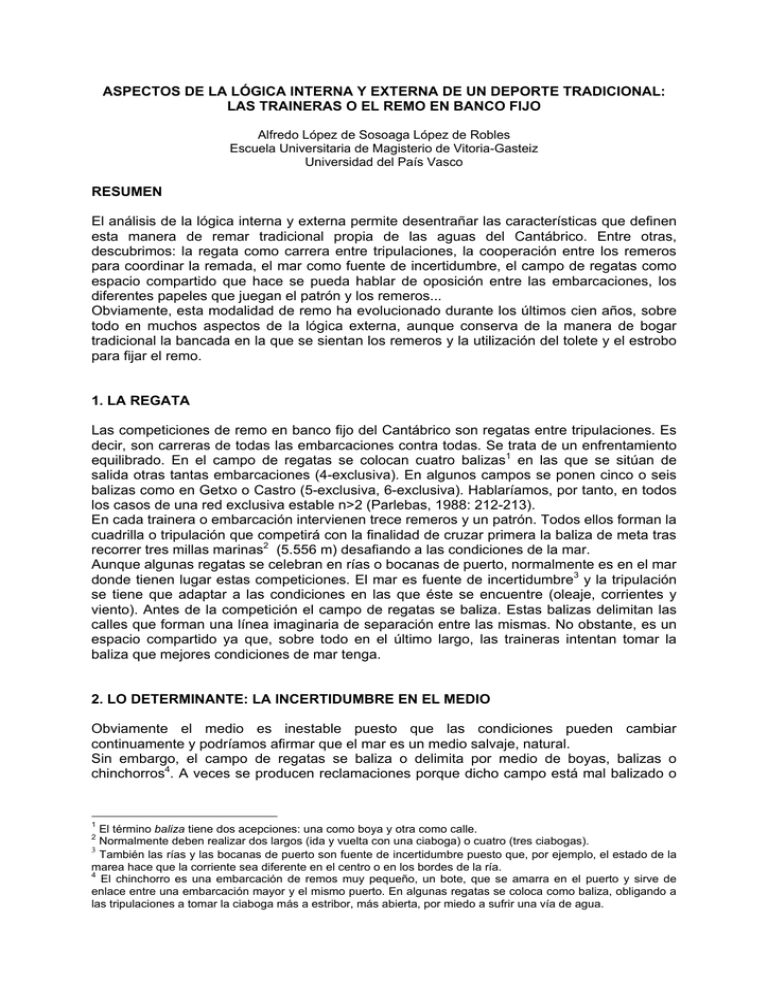 ASPECTOS DE LA LÓGICA INTERNA Y EXTERNA DE UN