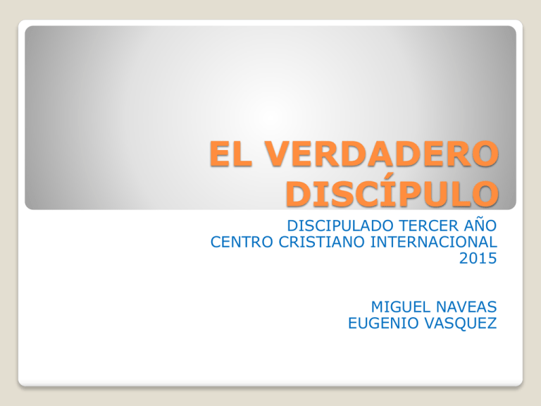 el verdadero discípulo