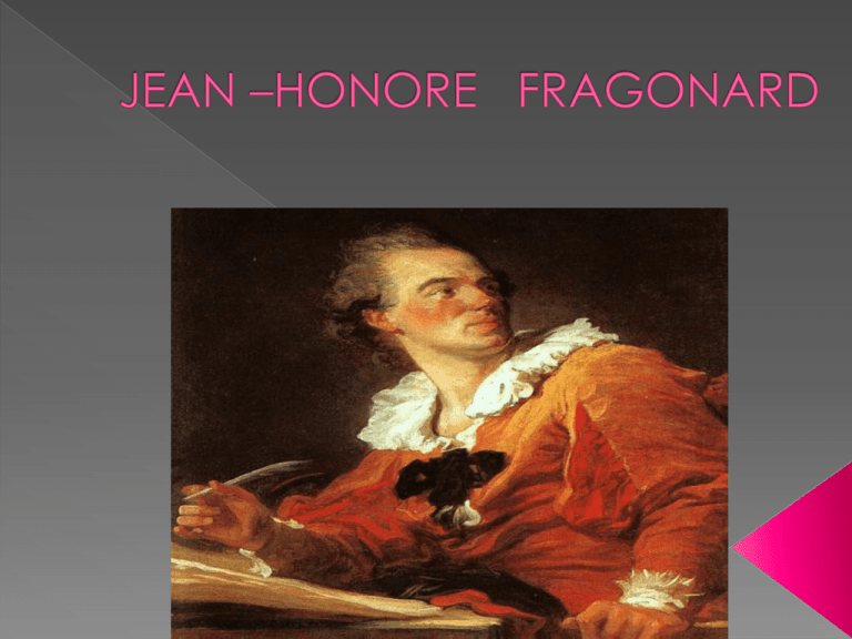 JEAN HONORE FRAGONARD JEAN HONORE FRAGONARD