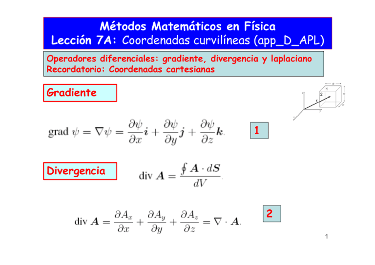 Métodos Matemáticos en Física Lección 7A: Coordenadas