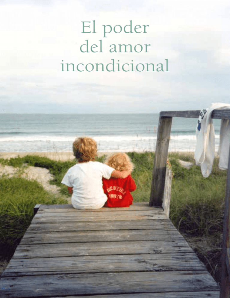 El poder del amor incondicional