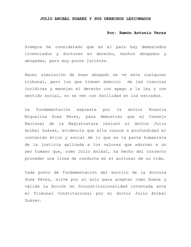 Julio Anibal Suárez y sus derechos lesionados