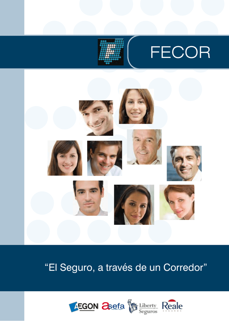 El Seguro, a través de un Corredor