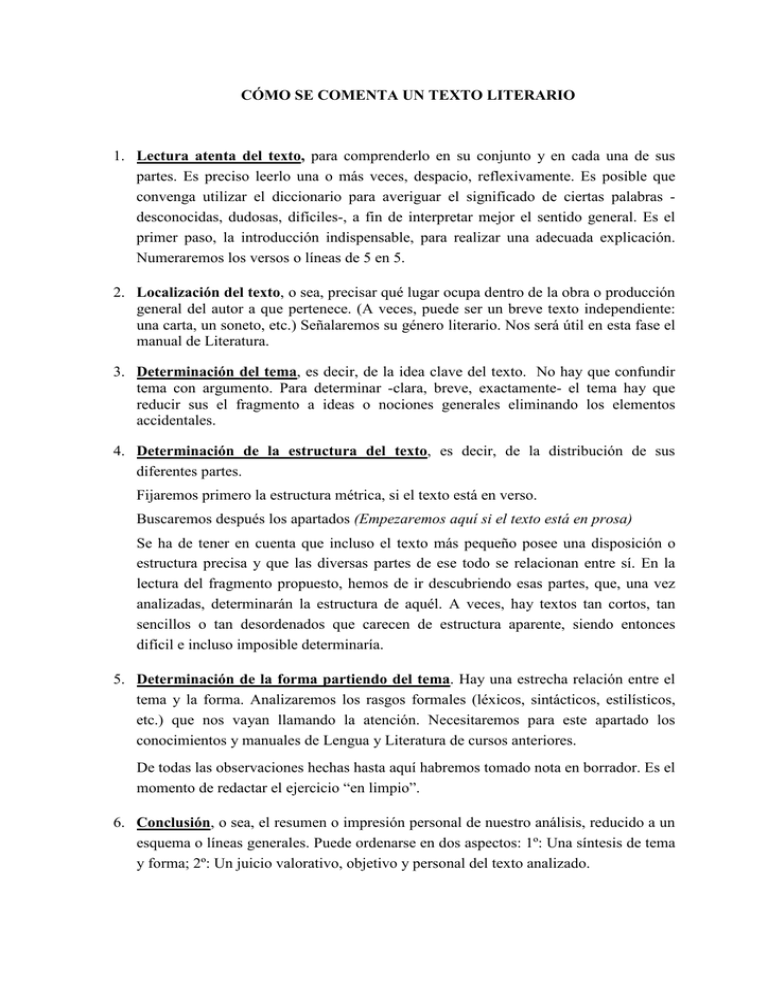 CÌMO SE COMENTA UN TEXTO LITERARIO 1. Lectura atenta del