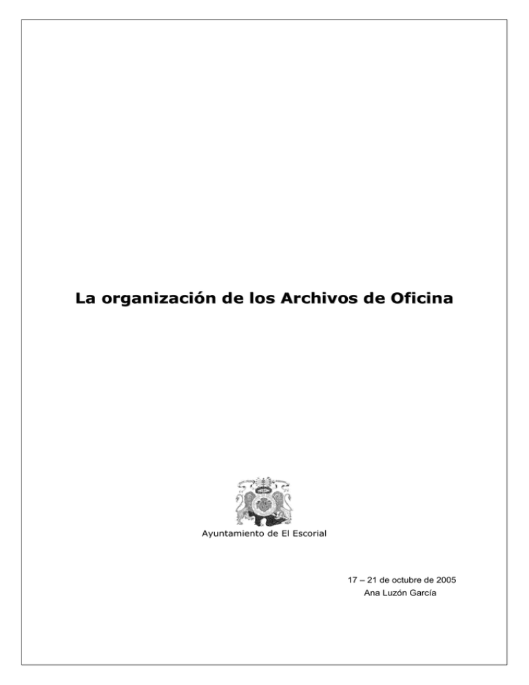 La organización de los Archivos de Oficina