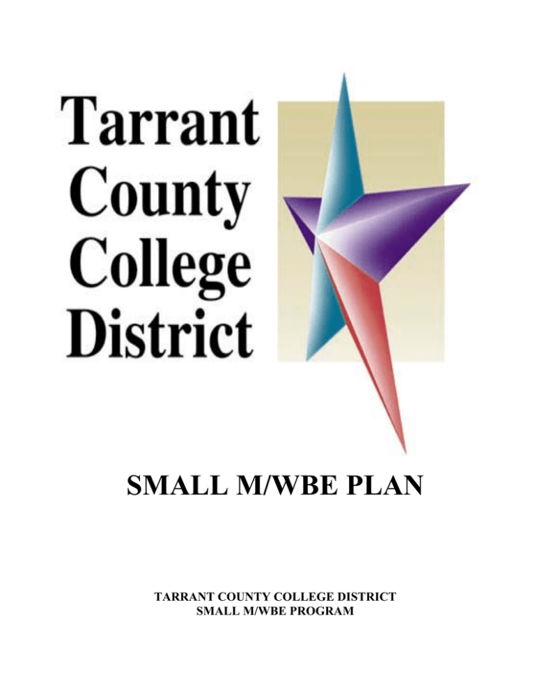 TCCD SMALL M/WBE Plan - Tarrant County College