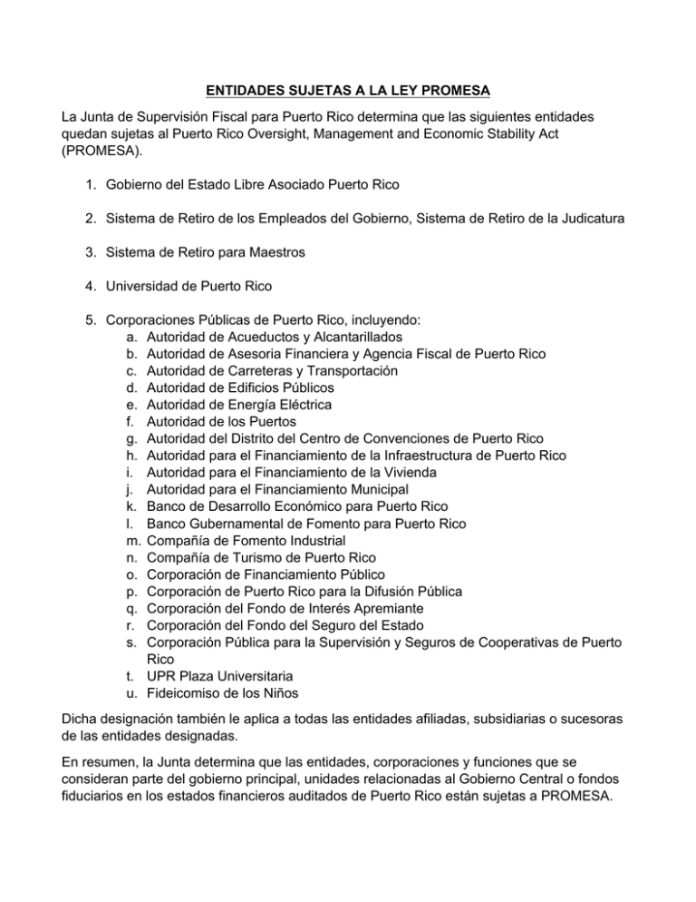 ENTIDADES SUJETAS A LA LEY PROMESA La Junta de