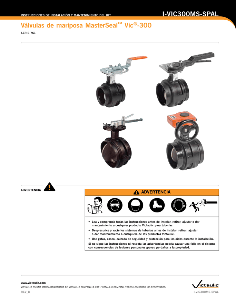Válvulas de mariposa MasterSeal™ Vic®-300 I